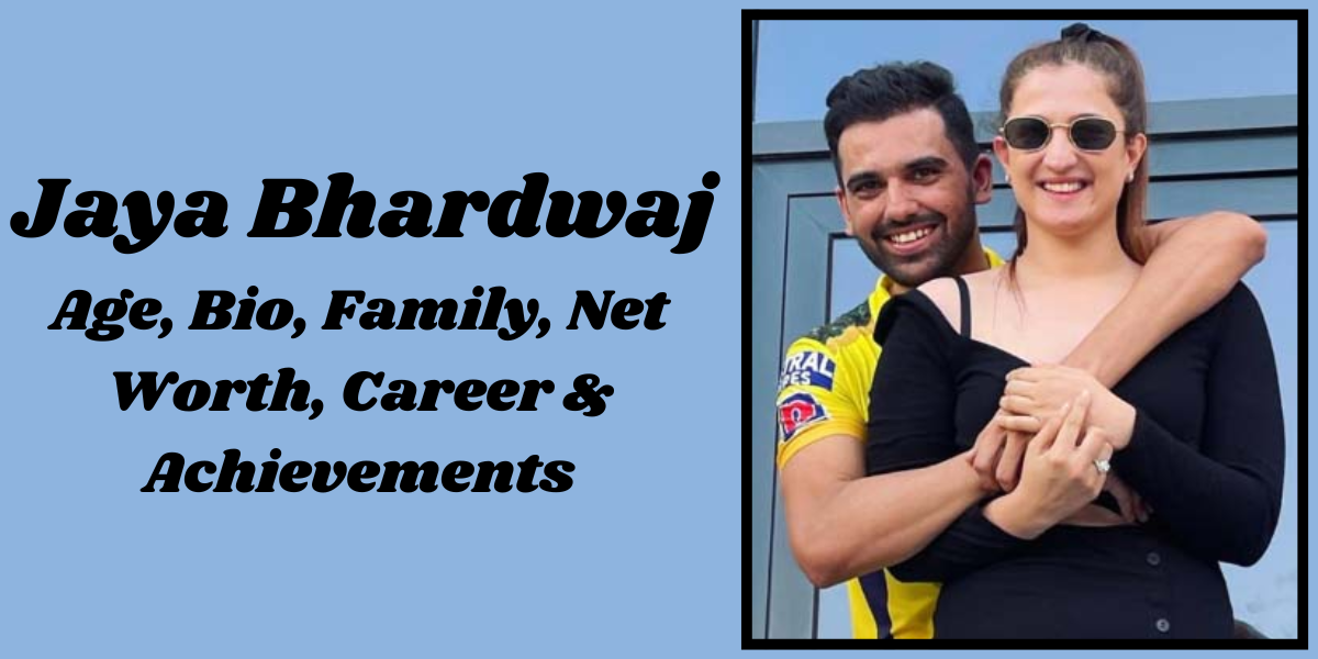 Jaya Bhardwaj Age, Bio, Family, Net Worth, Career & Achievements